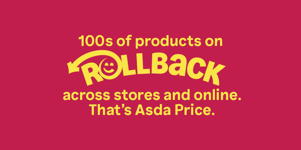 100s of products on Rollback - ASDA Groceries