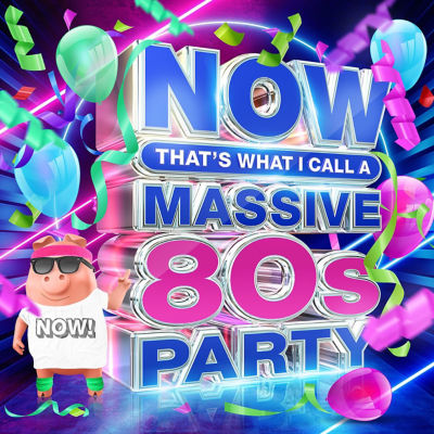 CD Now That's What I Call a Massive 80s Party by Various Artists - ASDA ...