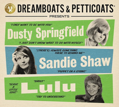 CD Dreamboats & Petticoats Presents... Dusty Springfield, Sandie Shaw ...